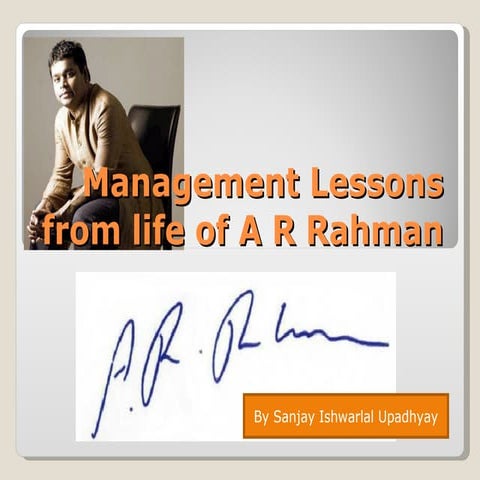 Management Lessons From A R Rahman | PPT