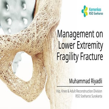 Management Lower Extremity Fragility Fracture.pptx