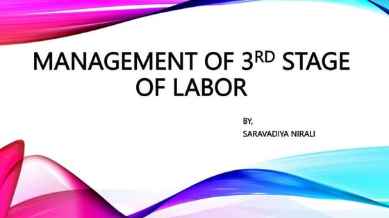 Active Management of Third Stage of Labor | PPT