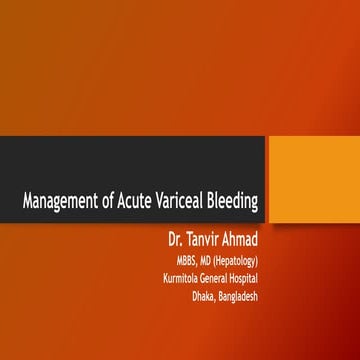 Management of Acute Variceal Bleeding | PPTX