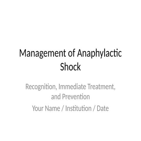 Medical Management_of_Anaphylactic_Shock.pptx