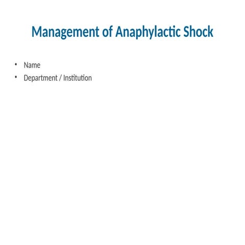 Management_of_Anaphylactic_Shock_Medical_Theme.pptx