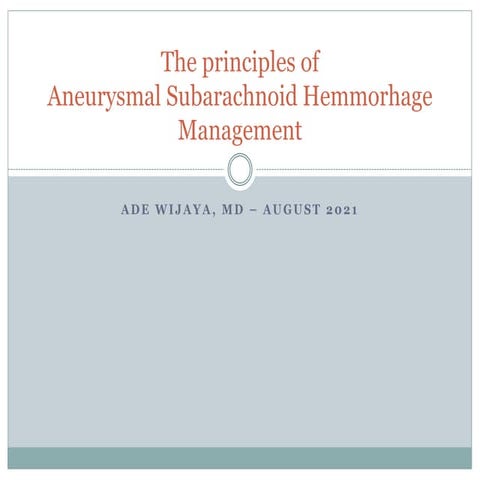 The Principles of Aneurysmal Subarachnoid Hemmorhage Management | PPTX
