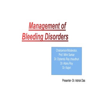 Management of Bleeding Disorders by Dr Ashok pptx | PPT