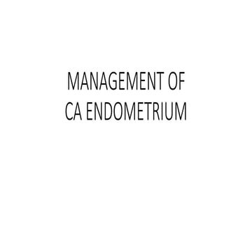Management of ca endometrium | PPTX