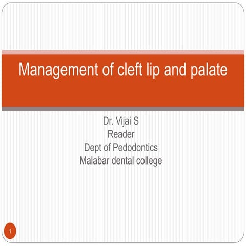 Management of cleft lip and palate | PPTX