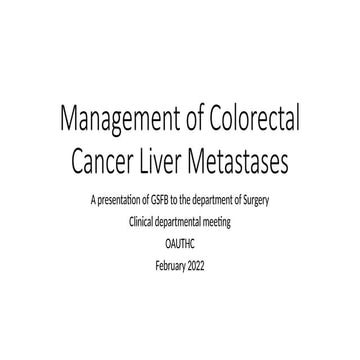 Management of Colorectal Liver metastasis.pptx