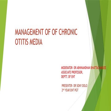 MANAGEMENT OF CSOM. Surgery cmom cholesteatoma | PPTX