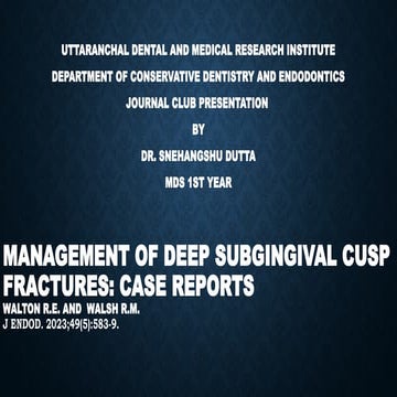 MANAGEMENT OF DEEP SUBGINGIVAL FRACTURES JC.pptx