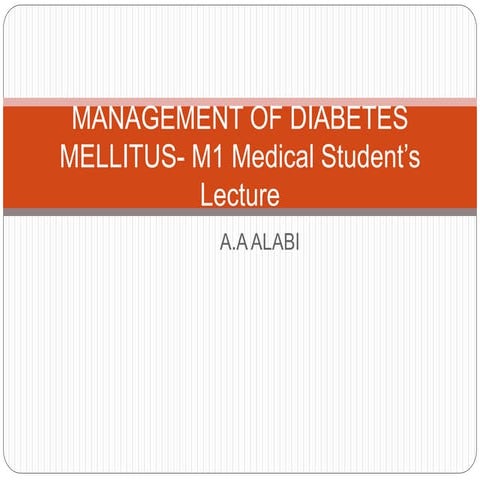 A Detailed Slide On The Management Of Diabetes Ppt
