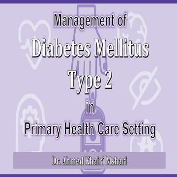 Management of diabetes mellitus type 2 in primary health care setting ...