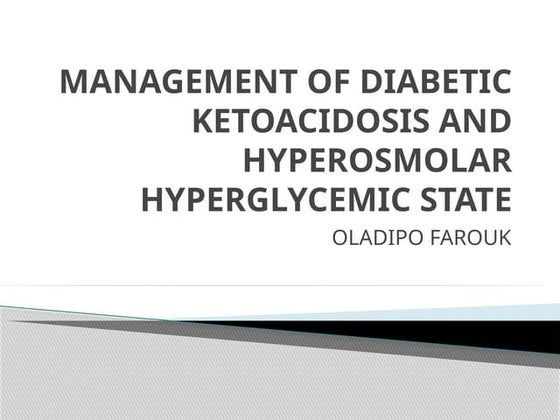 Hyperosmolar Hyperglycaemic State | PPT