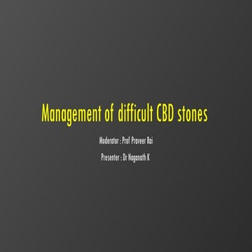 Management of difficult CBD stoness.pptx | Digestive Disorders ...