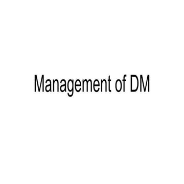 Management of DMManagement of DM-2Management of DM-2 | PPTX