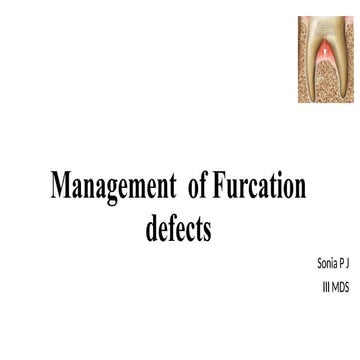 Management of Furcation defects. management of furcation defects | PPTX