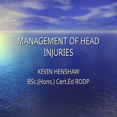 MANAGEMENT_OF_HEAD_INJURIES-1.........ppt | Free Download