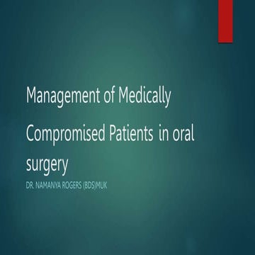 Management of Medically Compromised Patients in oral surgery.pptx