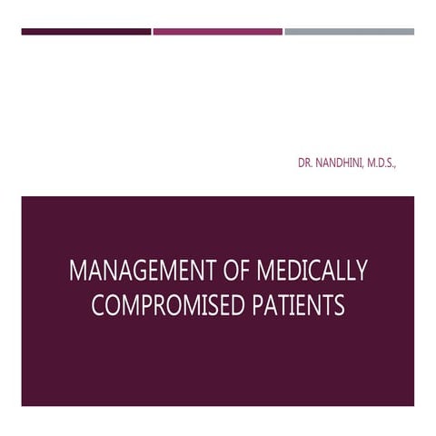 Management of medically compromised patients | PPTX