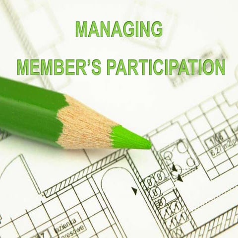 Management of member’s participation | PPT