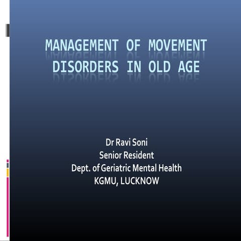 Management of movement disorders | PPT