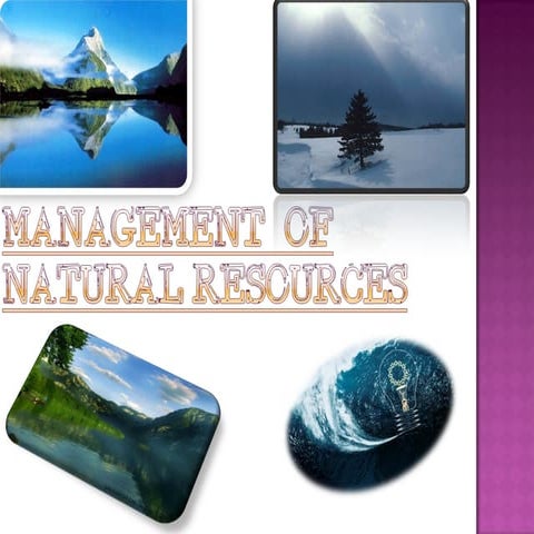 Management of natural resources pranav | PPT
