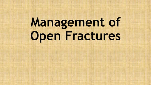 Open Fracture | PPTX