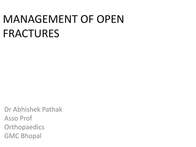 Open Fracture | PPTX