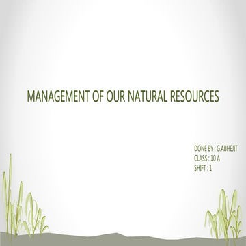 MANAGEMENT OF OUR NAURAL RESOURCES | PPT