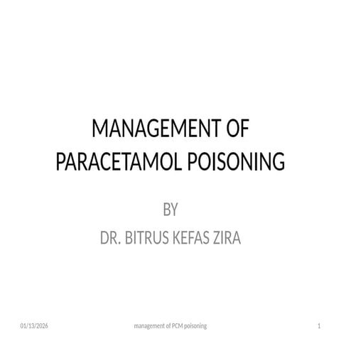 MANAGEMENT OF PARACETAMOL POISONING.pptx