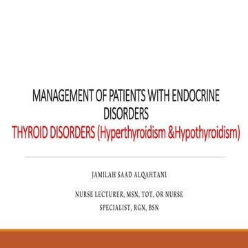 MANAGEMENT OF PATIENTS WITH ENDOCRINE DISORDERS THYROID DISORDERS ...