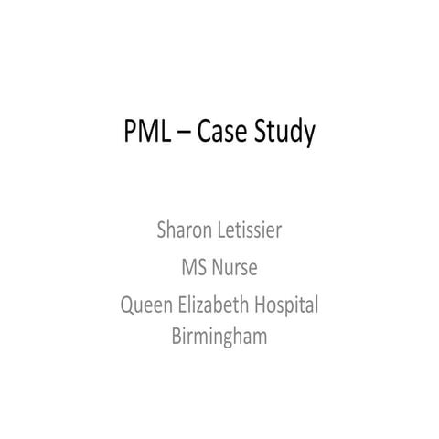 PML - patient case study - Sharon Letissier | PPTX