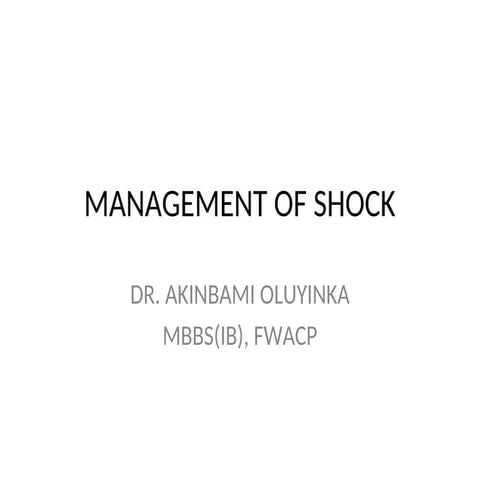 Overview of the MANAGEMENT OF SHOCK .ppt