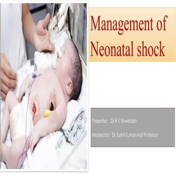 Neonatal Shock Management: A Comprehensive Appraoch | PPT