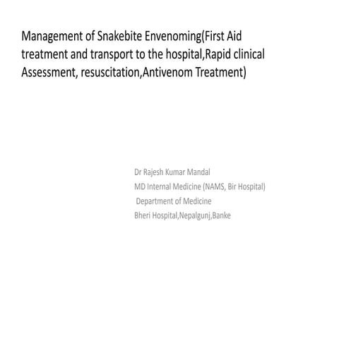 Management of snakebite envenoming(first aid treatment and transport | PPTX