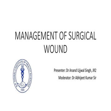 Management of surgical wound | PPTX