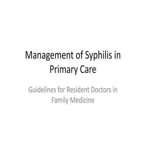 Management_of_Syphilis_in_Primary_Care.pptx