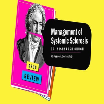 Management of Systemic Sclerosis | PPTX