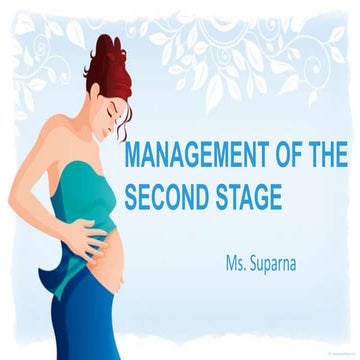 Management of the second stage of labour | PPT