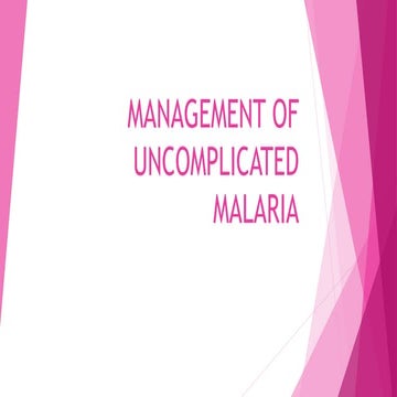 MANAGEMENT OF UNCOMPLICATED MALARIA.pptx