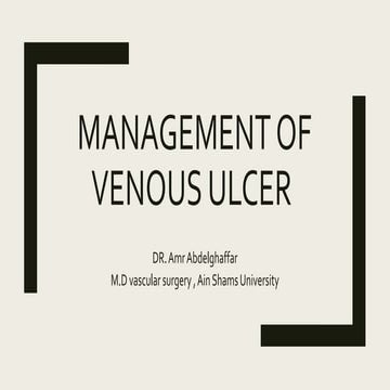 Management of venous ulcer | PPTX