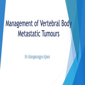 MANAGEMENT OF VERTEBRAL BODY METASTATIC TUMOURS.pptx
