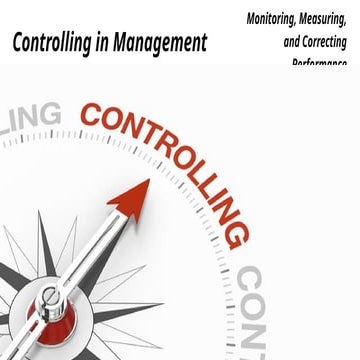 MANAGEMENT PRESENTATION on controlling in management | PPTX