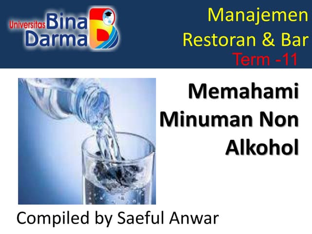 Management Resto Bar Term 12 Memahami Minuman Non Alkohol.pptx Management Resto Bar Term 12 Memahami Minuman Non Alkohol.pptx