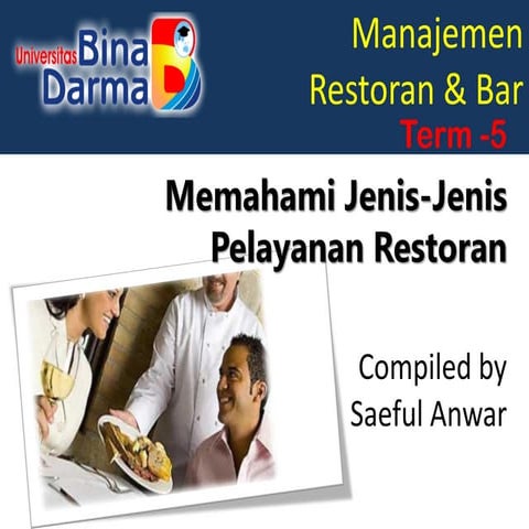 Management Resto Bar Term 5 Memahami Jenis-Jenis Pelayanan Restoran.pdf