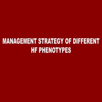 MANAGEMENT STRATEGY OF DIFFERENT HF PHENOTYPES.pptx