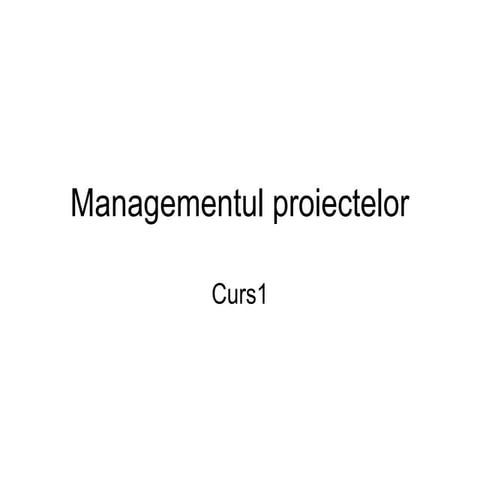 Managementul proiectelor__curs1_UTCN.ppt