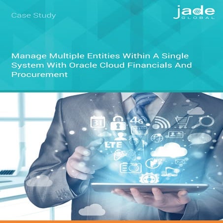 Manage Multiple Entities Within A Single System With Oracle Cloud Financials And Procurement ...