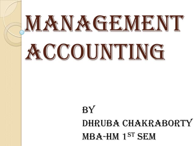 Management Accounting Introduction MBA-1 | PPT