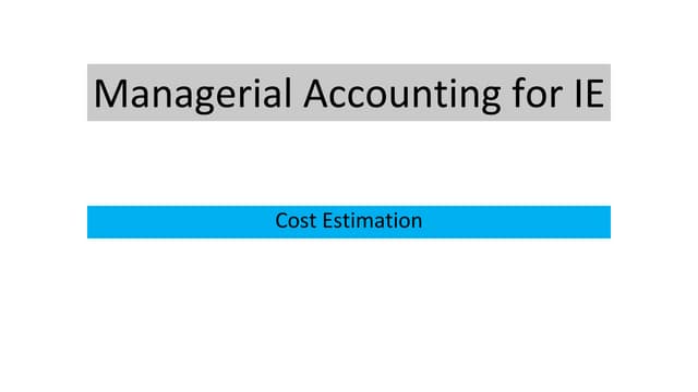 Managerial Accounting Cost Estimationpptx