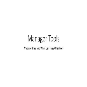 Manager Tools introduction | PPTX